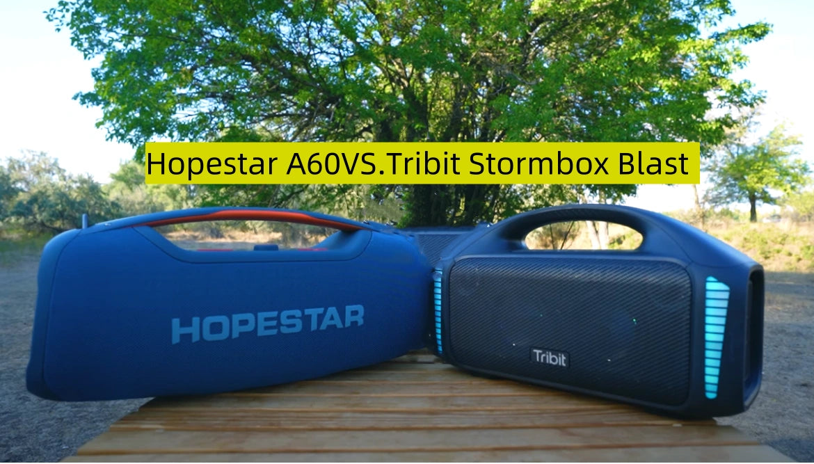 HOPESTAR A60 VS. Tribit Stormbox Blast Portable Bluetooth Speaker：Whic ...